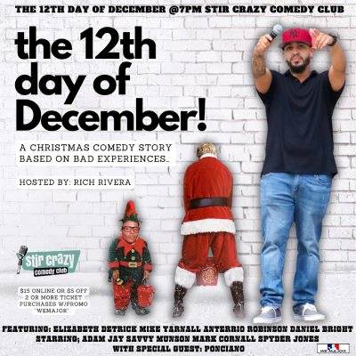 The 12th Day of December at Stir Crazy Comedy Club in Glendale, AZ